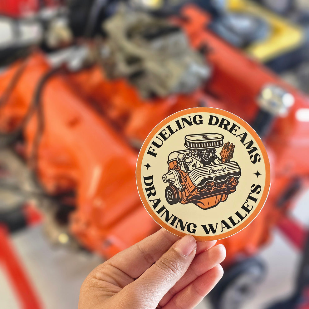 Fueling Dreams Draining Wallets Sticker – GNARLY SPEED SHOP